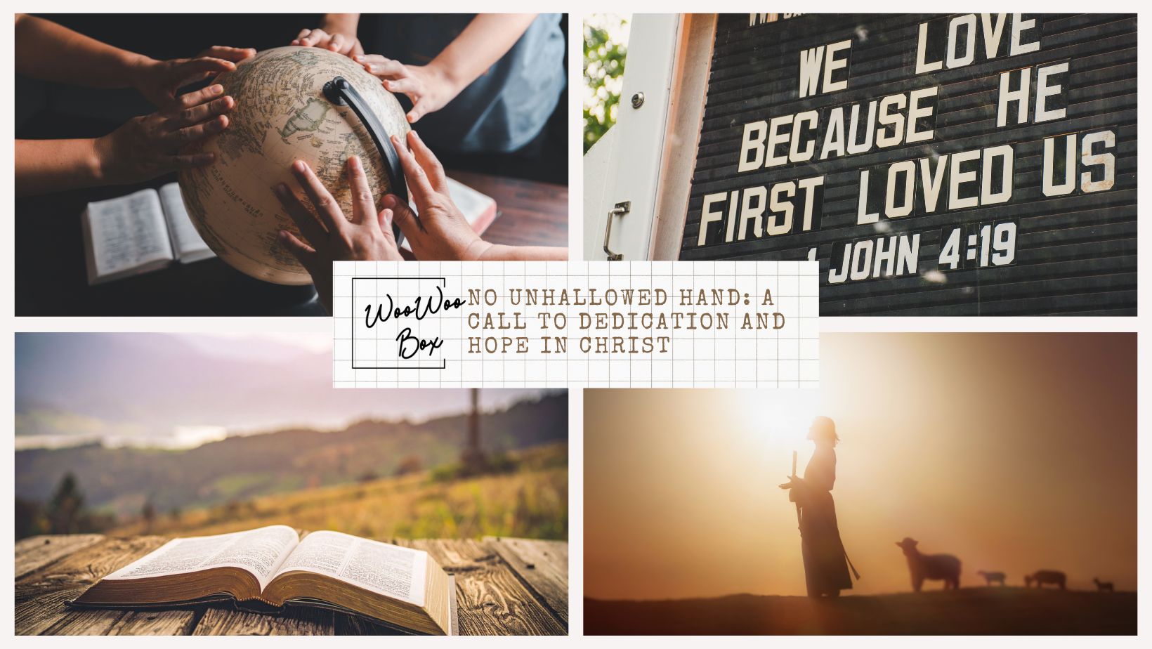 No Unhallowed Hand: A Call to Dedication and Hope in Christ – WooWooBox